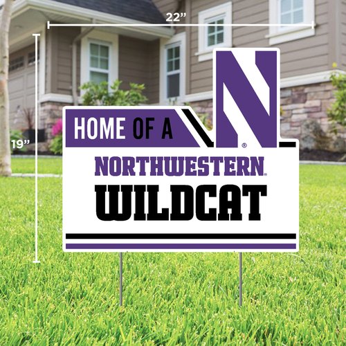 HOME OF A NORTHWESTERN WILDCAT LAWN SIGN – Northwestern Team Store